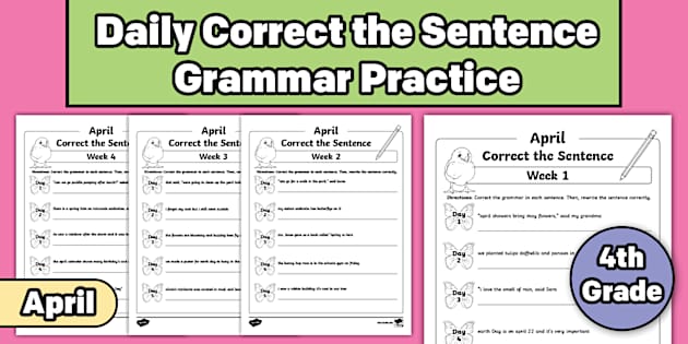Fourth April Daily Correct the Sentence Grammar Practice