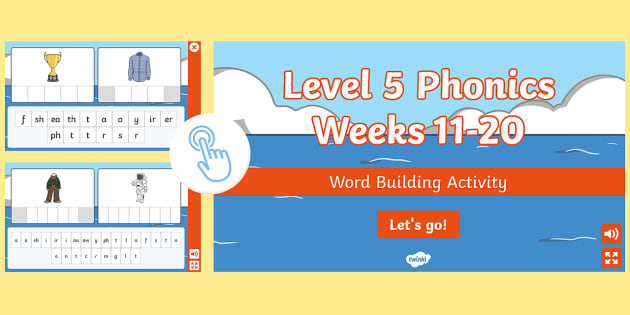 Level 5 Phonics Weeks 11-20 Game: Word Builder | Twinkl Go!