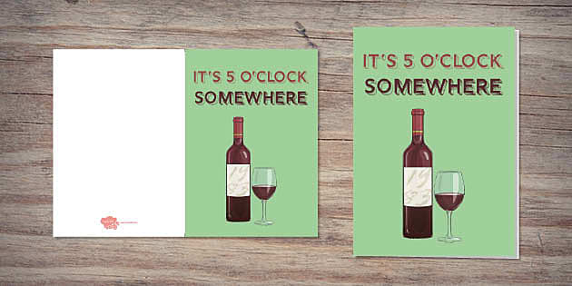 It's 5 O'clock Somewhere Card | Twinkl Party (teacher made)