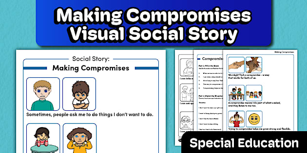 Making Compromises Visual Social Story for Special Education