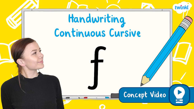 The Letter 'f' | Cursive Handwriting Concept Video - Twinkl