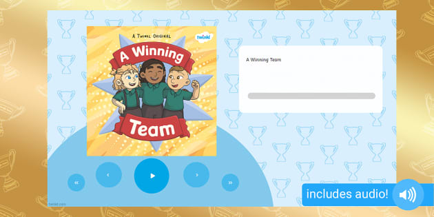 A Winning Team Listen and Follow Along Audio Story - Twinkl