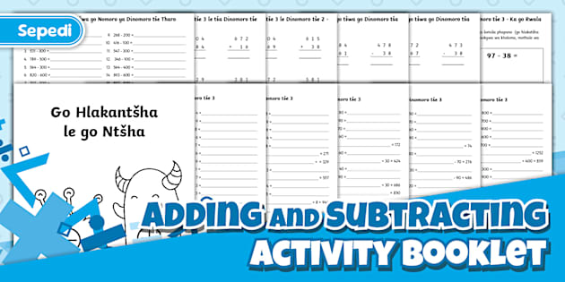 Grade 3 Maths Adding and Subtracting Activity Booklet Sepedi (CAPS ...