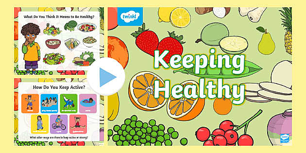 Whole School Assembly on Keeping Healthy PowerPoint - Twinkl