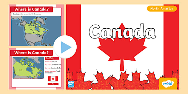 KS1 Canada Information PowerPoint - Twinkl
