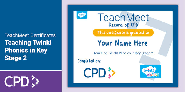 FREE! - TeachMeet Certificate - Teaching Twinkl Phonics in Key Stage 2