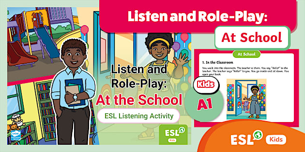 ESL Listen and Role-Play: At School [Kids, A1]