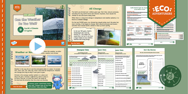 Eco Adventurers: Y3 Lesson 3 - Extreme Wet Weather - Twinkl