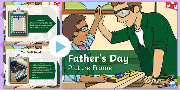 Father's Day Picture Frame Craft Instructions PowerPoint