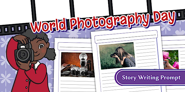 World Photography Day Story Writing Prompt (teacher made)