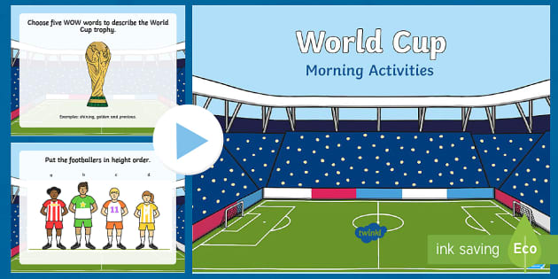 World Cup Morning Activities PowerPoint KS1 (teacher made)