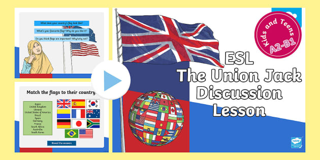 ESL The Union Jack Discussion Lesson [Kids, A2-B1] - Twinkl