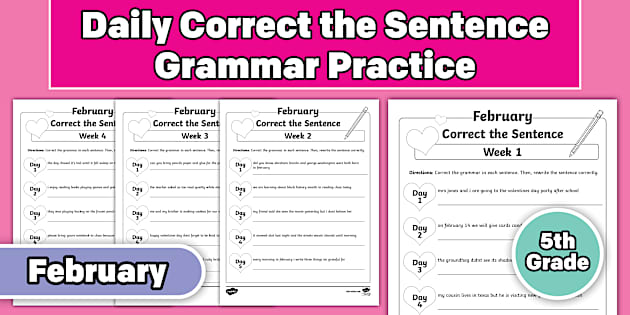 Fifth Grade February Daily Correct the Sentence Grammar Practice