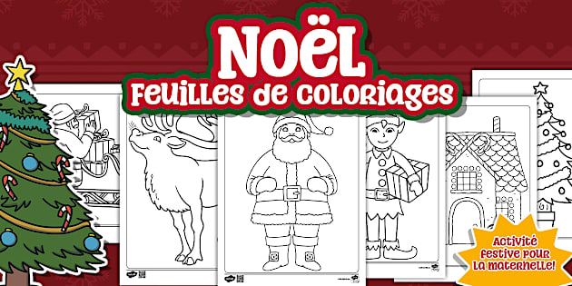 Feuilles de coloriages pour la maternelle : Noël