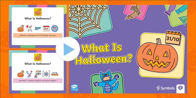 Twinkl Symbols: What is Halloween? Powerpoint (teacher made)