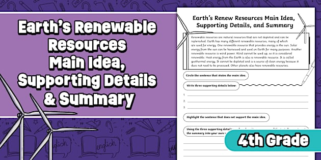 Fourth Grade Earth's Renewable Resources Main Idea