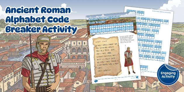 Ancient Roman Alphabet Code Breaker Activity