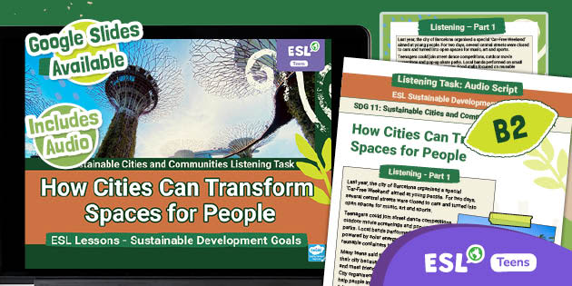 SDG 11: Sustainable Cities and Communities Listening Task [Teens, B2]