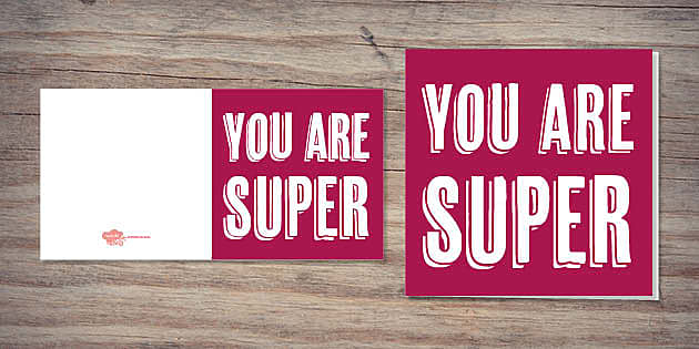 You Are Super Type Card | Twinkl Party (teacher made)