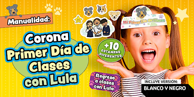 Corona | Primer Día de Clases | Lula | manualidad | párvulos