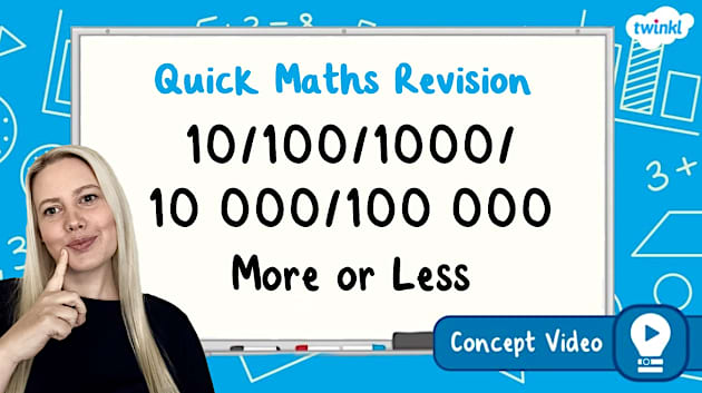 👉 10/100/1000/10 000/100 000 More or Less | KS2 Maths Concept Video