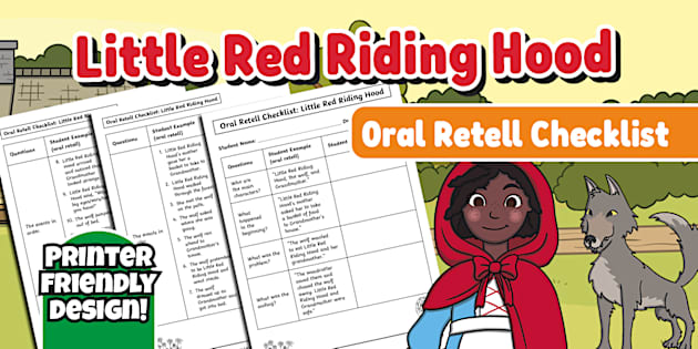 Little Red Riding Hood Text Based Unit Oral Retell Checklist