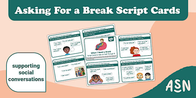 When I Need A Break Conversation Script Cards