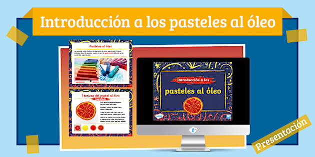Presentación: Introducción a los pasteles al óleo