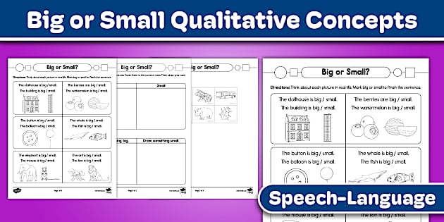Big or Small Qualitative Concepts Worksheets for SLP