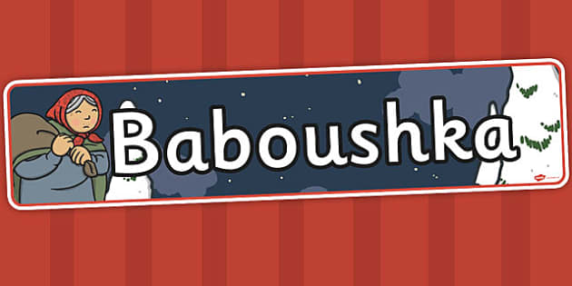 Babushka Baboushka Display Banner (teacher made) - Twinkl