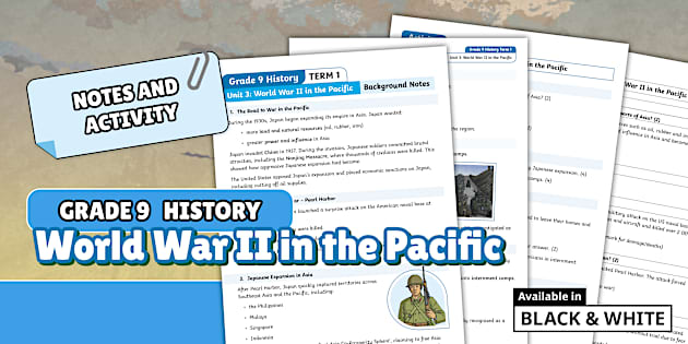 Grade 9 - History - World War II in the Pacific - Notes and Activity ...