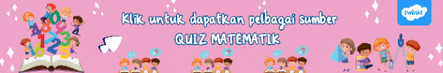 20 Quiz Matematik Twinkl: Cara Belajar Matematik yang Terkini dan