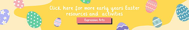 Early Years Easter Activities for Ages 3-4 - Twinkl