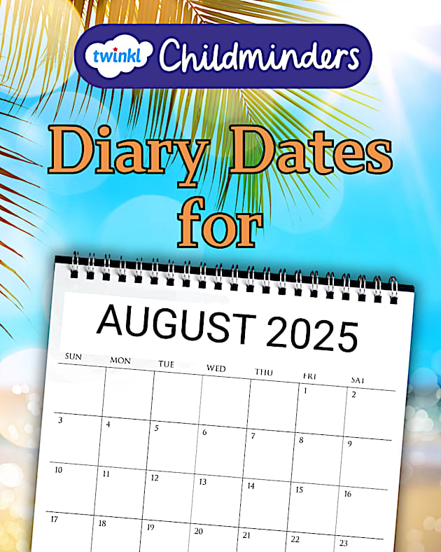 Childminder Monthly News Updates: July 2025 - Twinkl