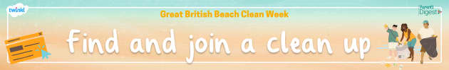 Great British Beach Clean Week starts here - how can you help? - Twinkl ...