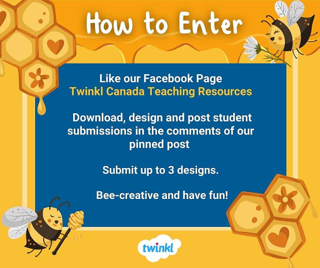 Twinkl Canada World Bee Day Design Challenge - Twinkl