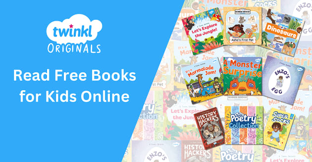 Twinkl Originals: Read Free Books for Kids Online - Twinkl