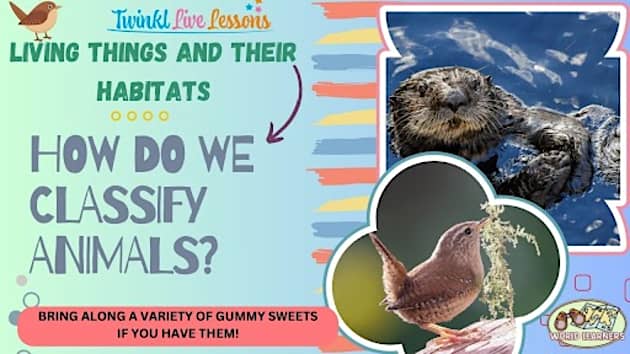 World Learners: Living Things and Their Habitats - Twinkl