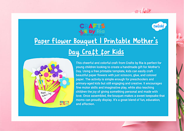 15+ Must-Try Mother's Day Paper Crafts for Kids That Moms Will Adore