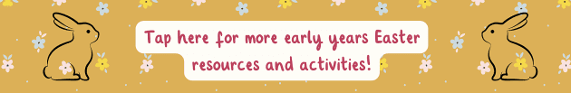 Early Years Easter Activities for Ages 2-3 - Twinkl