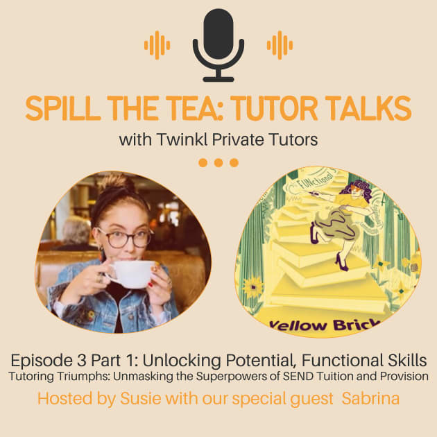 ? Spill The Tea: Tutor Talks ☕ Post Tea Reflections