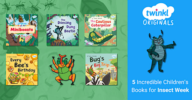 5 Incredible Children’s Books for Insect Week - Twinkl