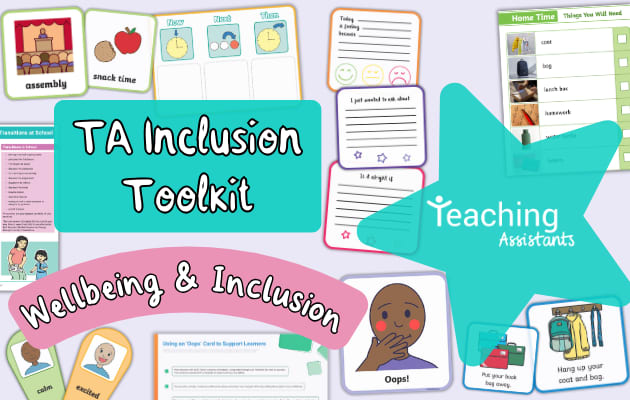 Teaching Assistant Inclusion Toolkit: Wellbeing and Inclusion