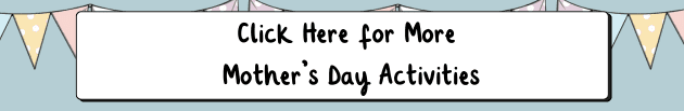 Early Years Mother’s Day Activities for Ages 0-3 - Twinkl