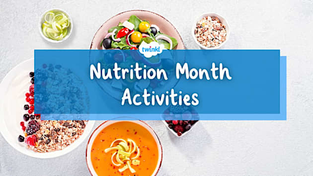 Nutrition Month Activities | Activities for Kids | Twinkl