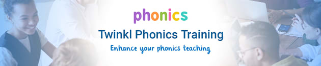 Your Bespoke Twinkl Phonics Training Session - Twinkl