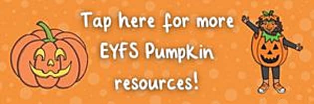 Pumpkin Ideas and Activities for Early Years | EYFS | Blog