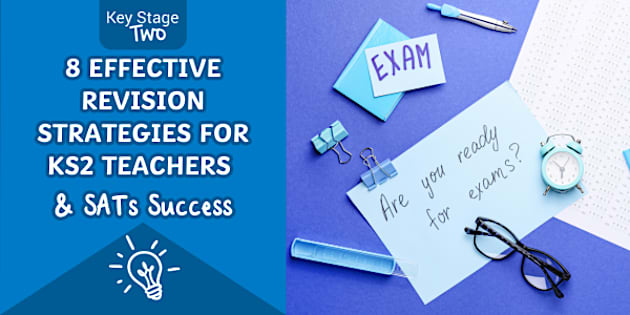 KS2 SATs Revision: Top Resources & Strategies for Reading, SPaG & Maths