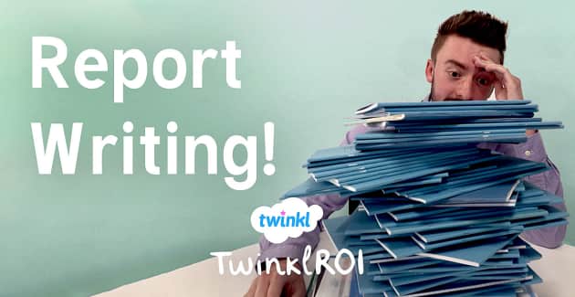 report-writing-roi-top-tips - Twinkl