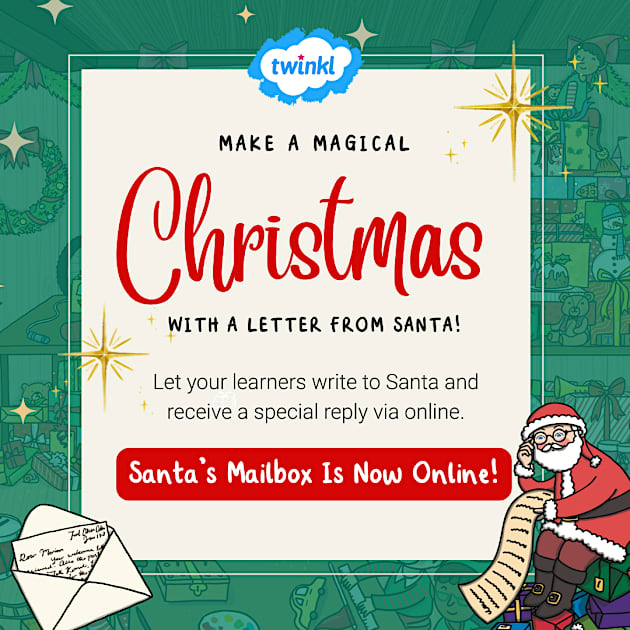A Magical Way to Celebrate Christmas: Write to Santa Online with Twinkl!
